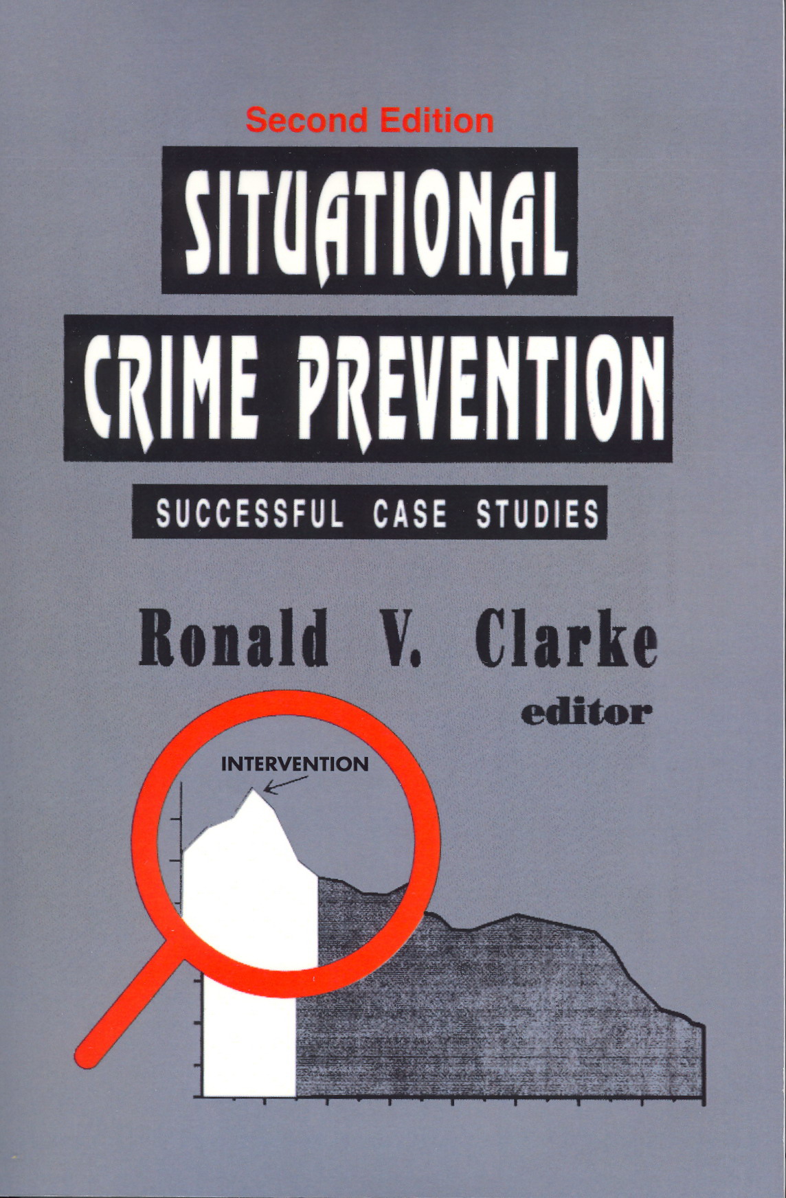 Situational Crime Prevention: Successful Case Studies (2nd Edition ...